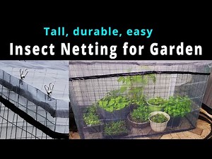 Insect Netting for garden - DIY Reusable, easy to store, customizable