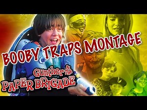 Gunther and The Paper Brigade Booby Traps Montage (Music Video)