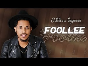 Addis legesse - FOOLLEE - New Ethiopian 2025 Explosive Afrobeat Dancehall #tdf #musicfestival