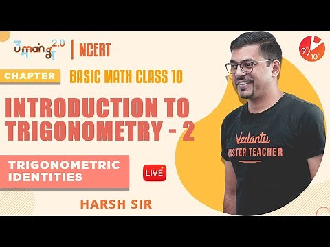 Introduction to Trigonometry L2 | Trigonometric Identities | CBSE 10 Maths | Basic Maths | Vedantu