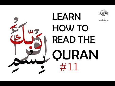 Learn How To Read The Quran part 11