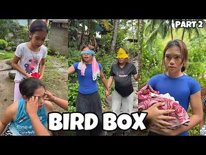BIRD BOX 2 | FULL EPISODE | Queenie Dawson