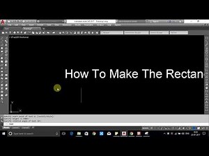 How To Make The Rectangle Or Square With Actual Dimensions In AutoCAD2014, 2015, 2016 & 2017