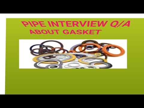 How Many Types of Gaskets, Pipe Fitter Interviews,