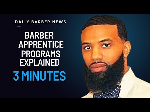 Barber Apprentice Program Explained