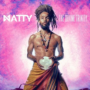 Listen: Natty - The Divine Trinity (Full Album)