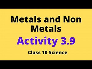 Activity 3.9 | Metals and Non Metals | Chapter 3 Class 10 Science NCERT CBSE BSEH KVS ‪@prkfilms‬