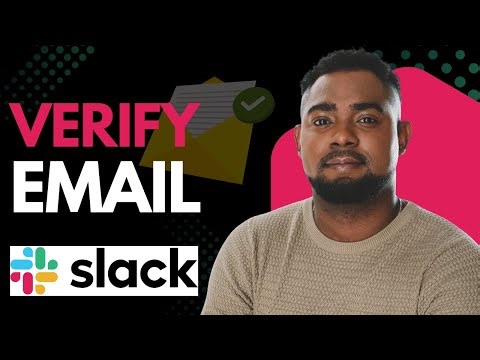 How to Verify Your Email Address on Slack | Complete Step-by-Step