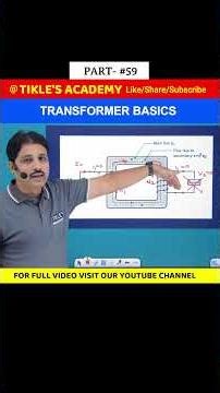 TRANSFORMER BASICS IN ELECTRICAL ENGINEERING (PART 59) #shorts #tiklesacademy