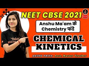 Chemical Kinetics Class 12 | Concept and Questions | NEET 2021 Preparation | NEET Chemistry
