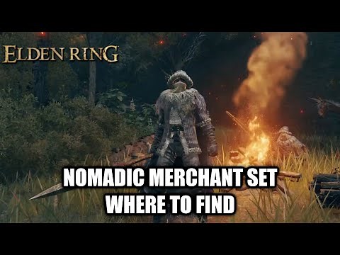 Elden Ring | Nomadic Merchant Set | Where To Find Armor Set