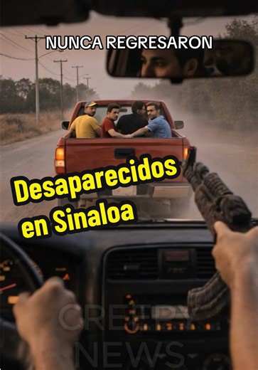 Cinco hombres desaparecidos en Sinaloa: el triste desenlace