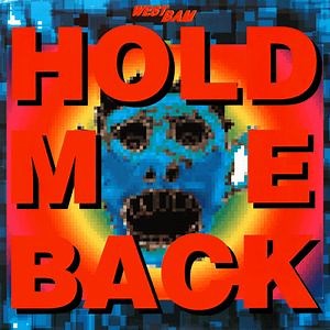 WestBam - Hold Me Back