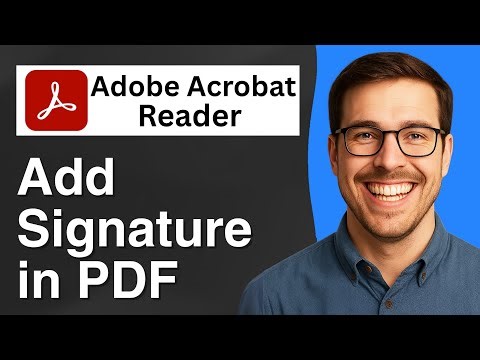 How to add signature in PDF Adobe Acrobat Reader [2025 Easy Guide]
