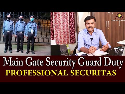 Main Gate Duty - 01 | Security Guard Main Gate Duties and Responsibilities | Professional Securitas.