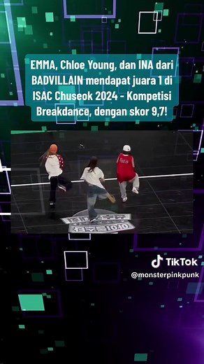 BADVILLAIN's EMMA, Chloe Young, and INA at ISAC Chuseok 2024 Breakdance Competition