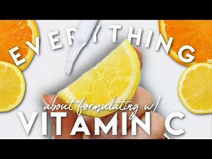 Everything to Know About Vitamin C & 7 FREE Vitamin C Serum Formulas + Ecocert / Natural Recipes