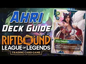 RIFTBOUND TCG Ahri Deck Profile