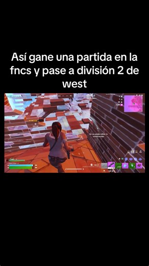 Así gane una partida en la fncs y pase a div 2 de west #fortnite #fyp #foryou #parati #fortnitecompetitive