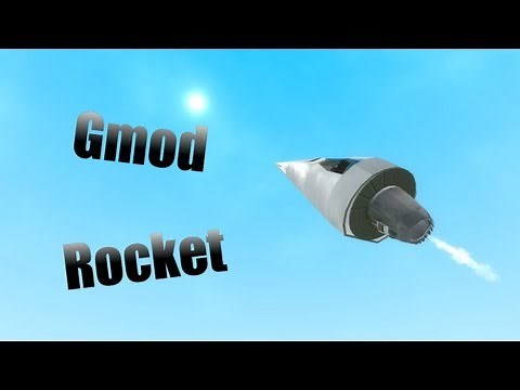 Garry's Mod-How To Make a Basic Rocket!!!
