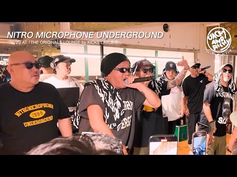 NITRO MICROPHONE UNDERGROUND LIVE 20250829【THE ORIGINALS LOUNGE by KICKS LAB】
