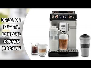 50+ Coffee Recipes at Your Fingertips | De'Longhi Eletta Explore Espresso Machine