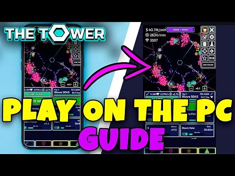 HOW TO PLAY ON THE PC GUIDE // THE TOWER