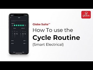 How to use the Cycle Routine – Smart Electrical | Globe Smart Home