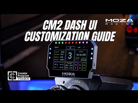 MOZA CM2 Dash UI Customization Guide | MOZA Racing tutorials