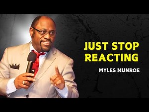 STOP GETTING HURT FROM EVERYONE! - Myles Munroe Motivational Speech