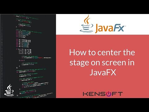 JavaFX Tutorial: How to center the stage on screen in JavaFX 2021