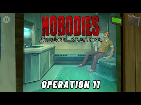 Nobodies Murder: Cleaner - OPERATION 11: COWCATCHER (No Evidence Left Behind)