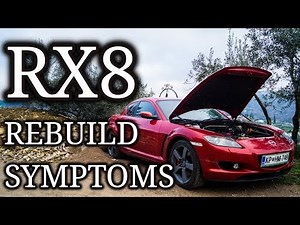 10 Signs Your Rx8 Needs A Rebuild