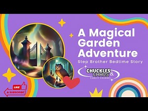 Step Brother Bedtime story- The Magical Garden Adventure with Stepmom- Blended Family Bedtime Story