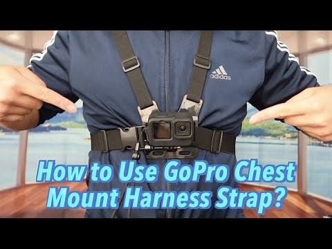 How to Use GoPro Chest Mount Harness Strap?