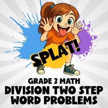 Division Two Step Word Problems SPLAT! Math Game - No Prep Grade 3 Review
