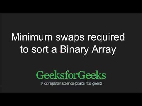 Minimum swaps required to Sort Binary array | GeeksforGeeks