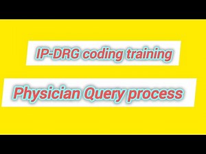 IP-DRG training physician Query process.
