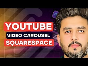 How to Create a YouTube Video Carousel on Squarespace Website - 2025