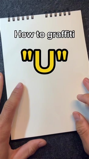 Learn to Draw Graffiti Letter U Easily