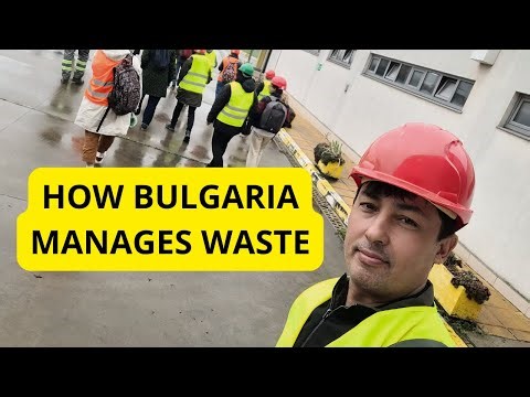 Bulgaria’s Experience: How Does the European Waste Management Model Work?