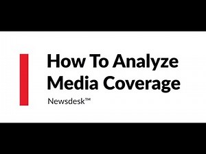 LexisNexis Newsdesk How to Analyze Media Coverage DCS