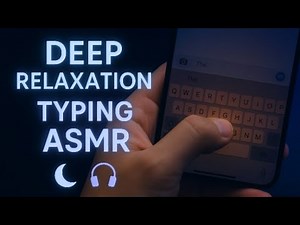 Peaceful Sleep Typing ASMR — Random Words & Relaxing Mobile Sounds for Deep Calm🎧💤