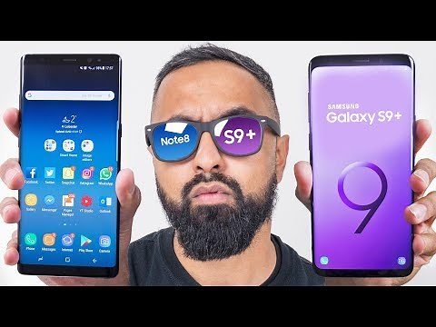 Samsung Galaxy S9 Plus vs Galaxy Note 8