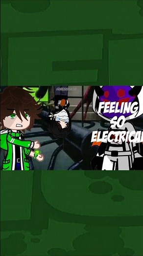 Feeling so electrical | Ben 10 Alien Force | Gacha | AU #gacha#ben10#ben10gacha#gachatrend #shorts