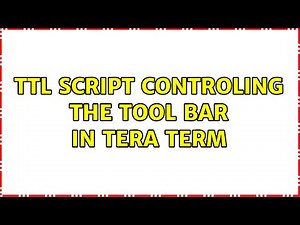 TTL script controling the tool bar in Tera term