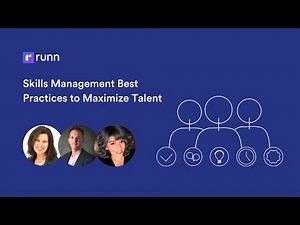 Skills Management Best Practices to Maximize Talent