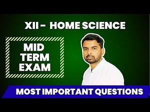 Class 12 Home Science Most Important Question 2025 | MID TERM EXAM 2025 | Long question