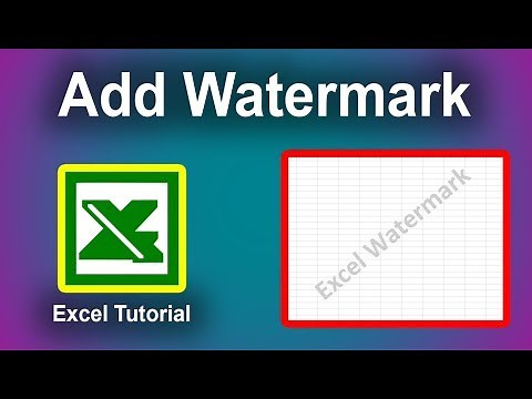 How to Add or Remove Watermark in Microsoft Excel 2017