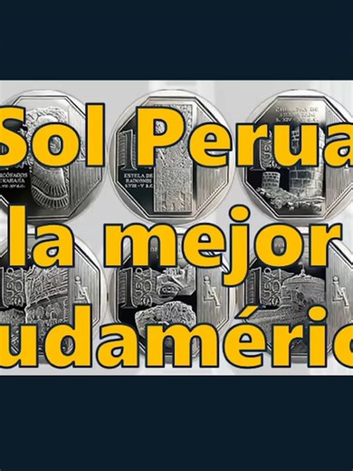 Clip El Sol peruano es la mejor moneda de Sudamérica de este siglo #economia #sudamerica #sol